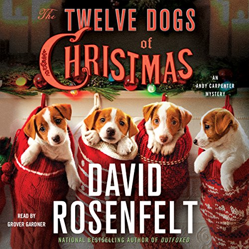The Twelve Dogs of Christmas by David Rosenfelt | Becky's Books